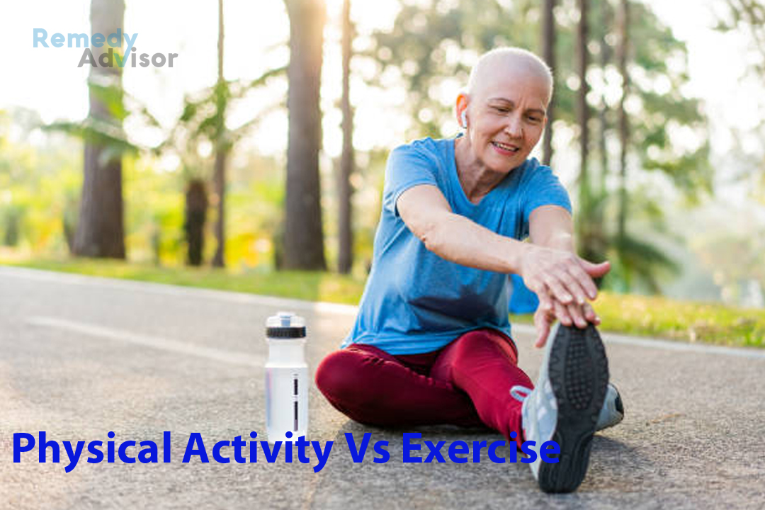 Physical Activity Vs Exercise – Remedy Advisor