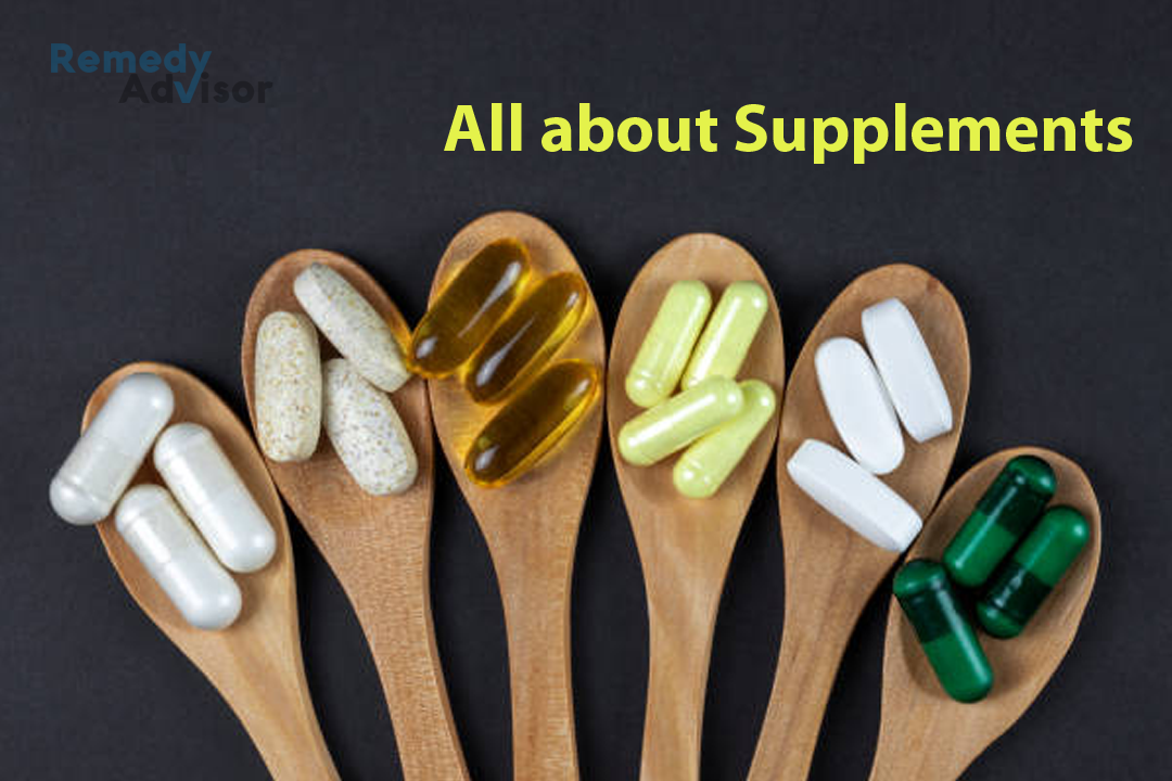 All about Supplements – Remedy Advisor